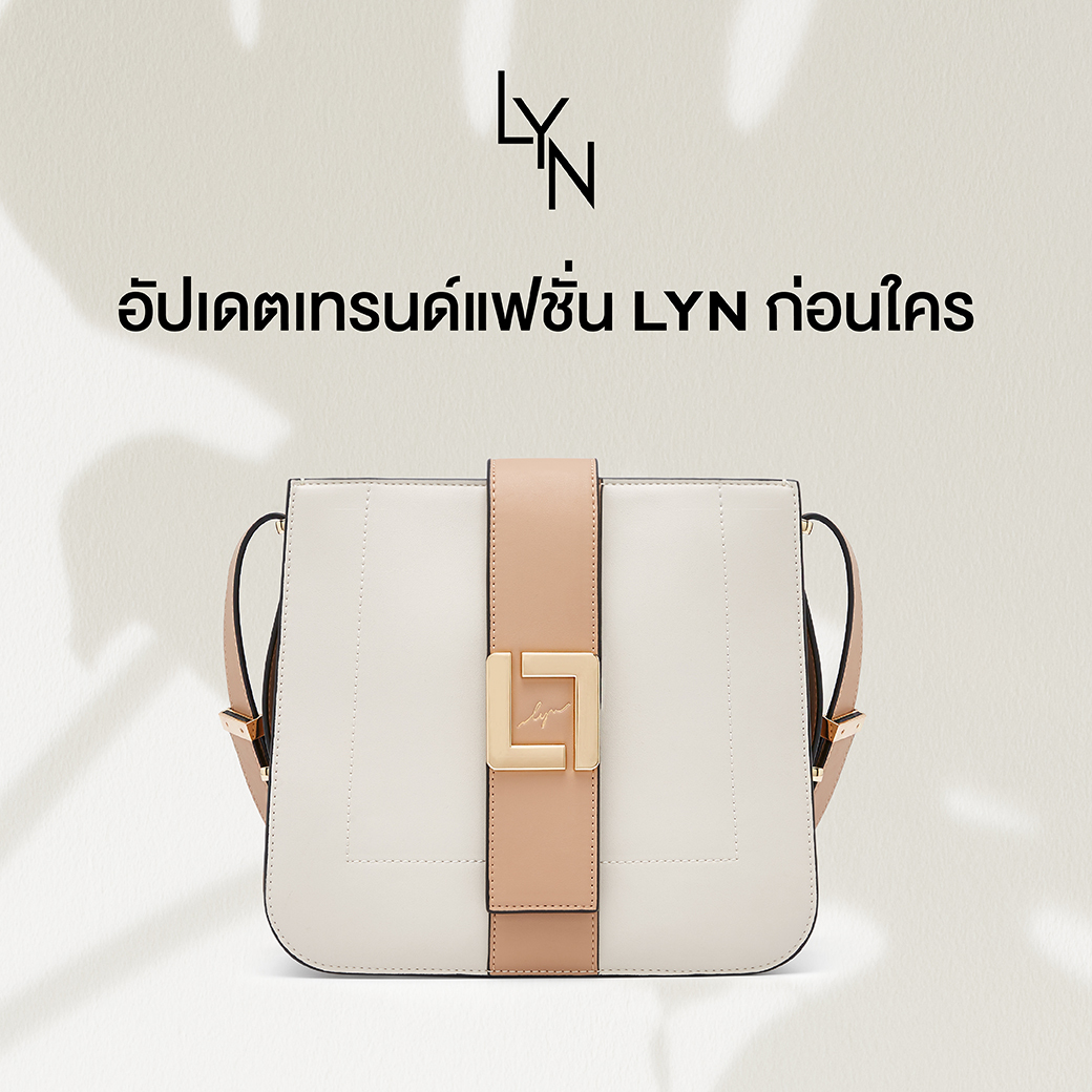 LYN เปิดตัว Online Store ทางเลือกใหม่ให้แฟชั่นนิสต้าและสาวก LYN ตัวจริง ...